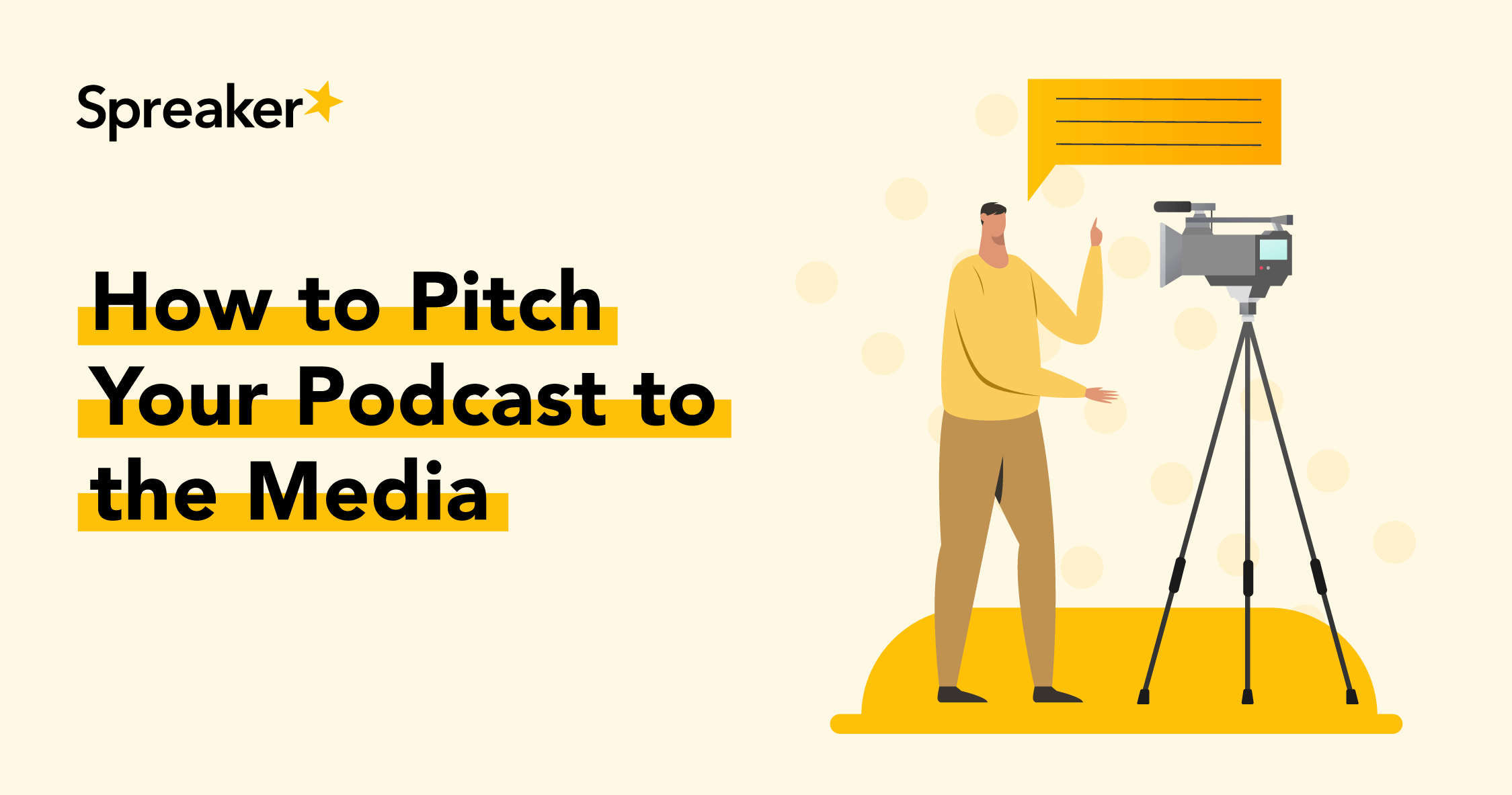 How to Pitch Your Podcast to the Media - Spreaker Blog